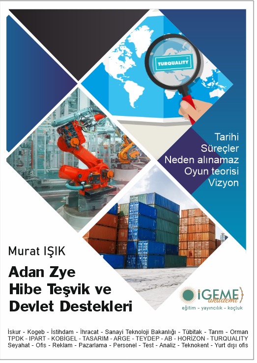 A'dan Z'ye Devlet Destekleri Kitabı | İGEME - İhracatı Geliştirme Merkezi